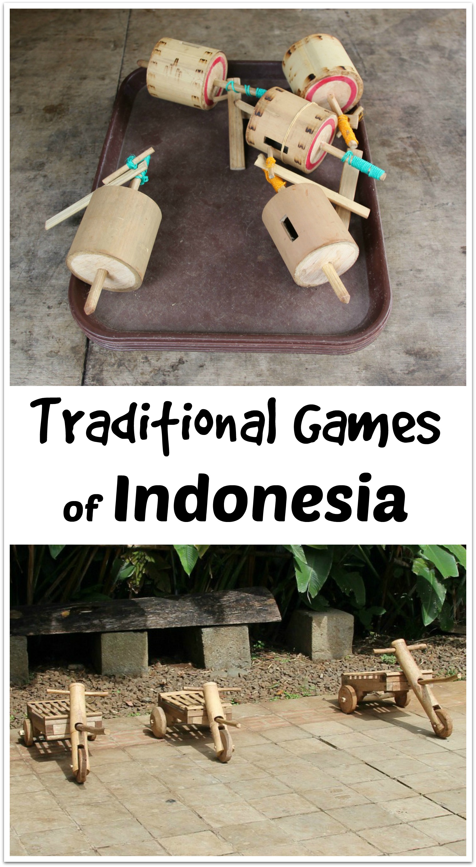 Traditional Games of Indonesia - Food Fun & Faraway Places