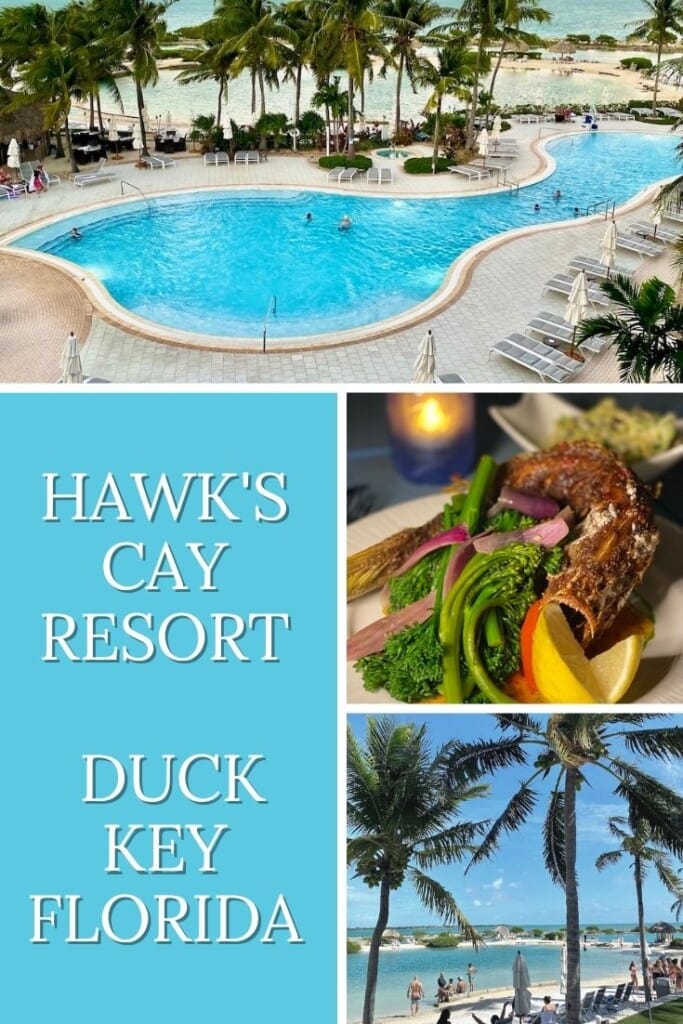 Hawks Cay Resort Duck Key Florida - Food Fun & Faraway Places