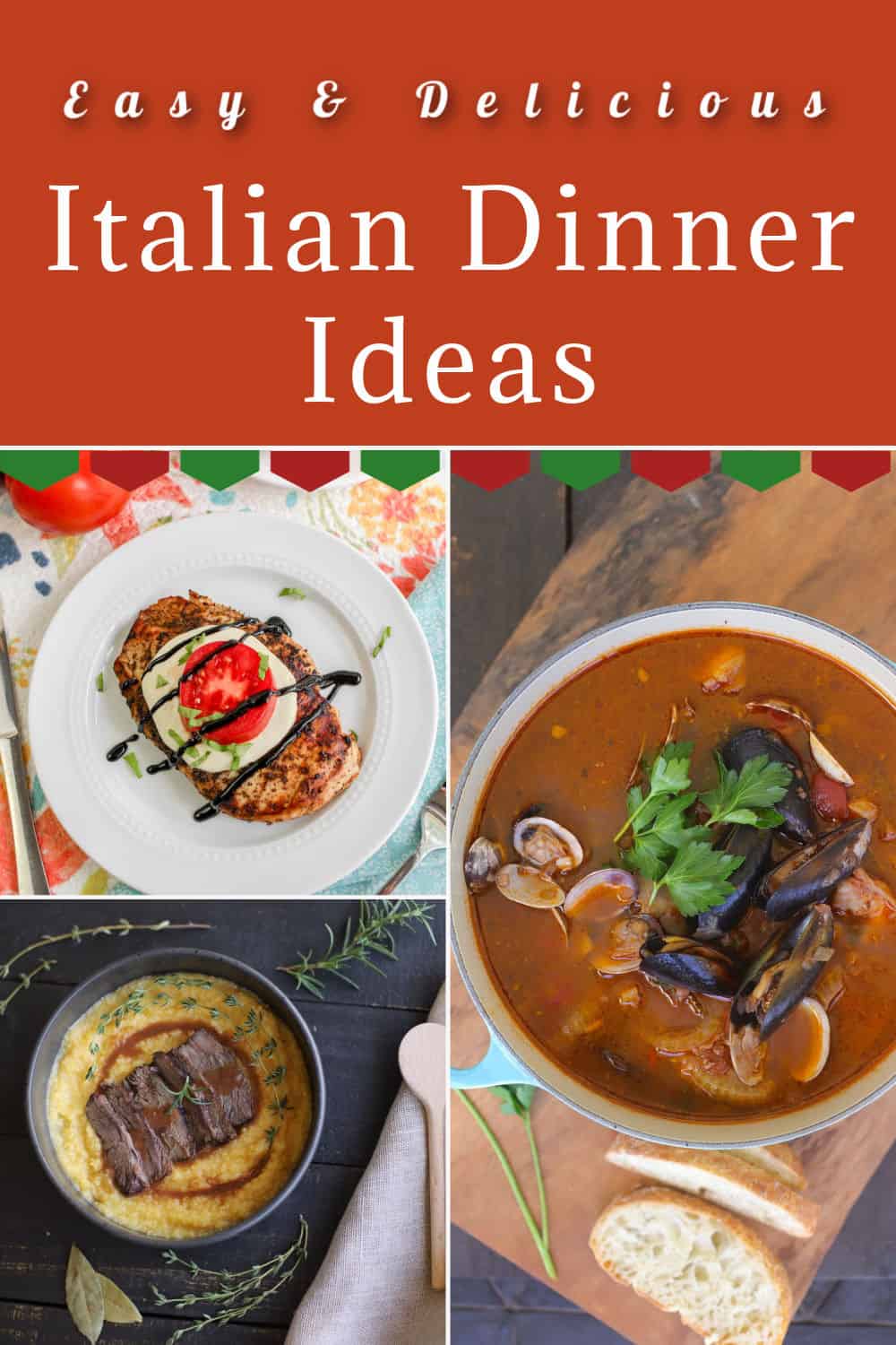38 Italian Dinner Ideas - Food Fun & Faraway Places