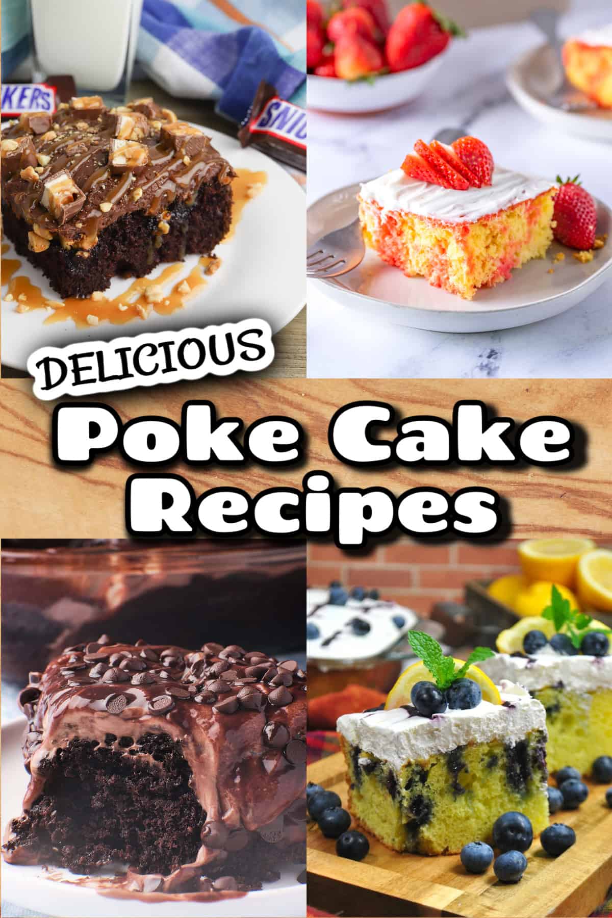 27 Poke Cake Recipes - Food Fun & Faraway Places