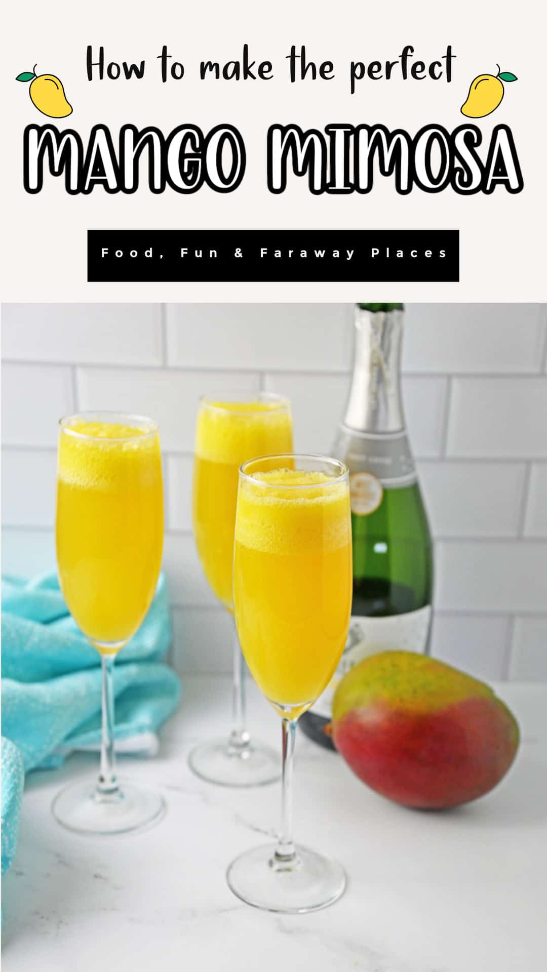Mango Mimosa - Food Fun & Faraway Places