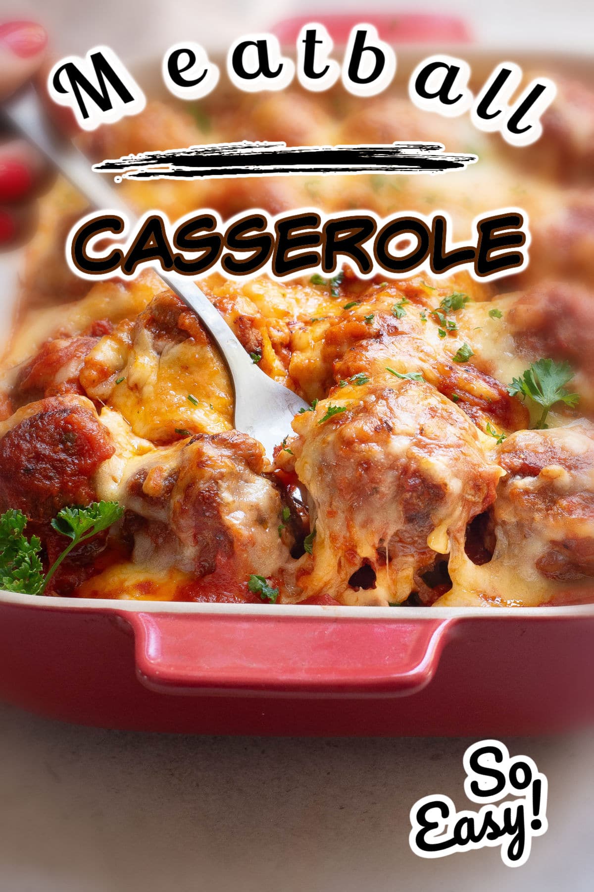 One Pan Meatball Casserole - Food Fun & Faraway Places