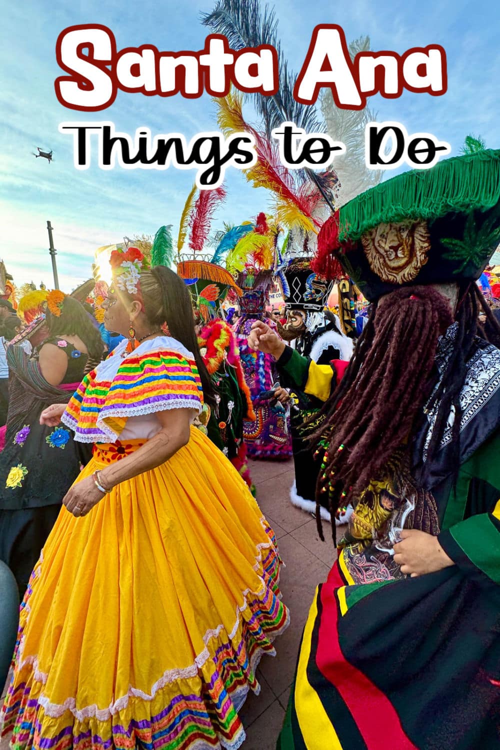 Things to Do in Santa Ana - Food Fun & Faraway Places