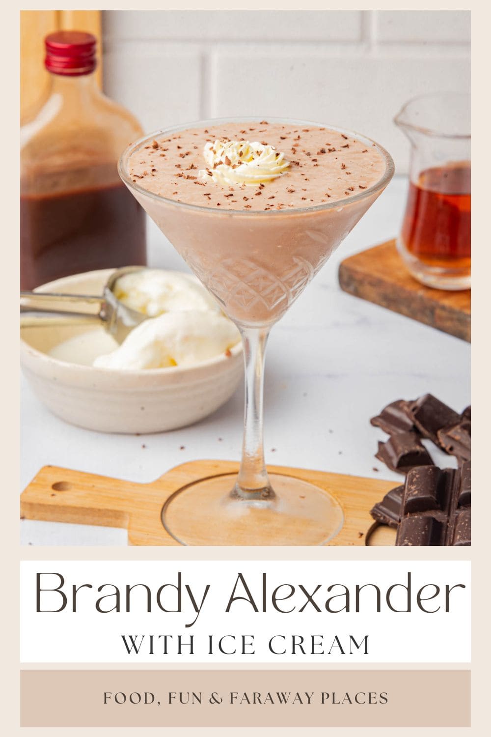 Brandy Alexander with Ice Cream - Food Fun & Faraway Places